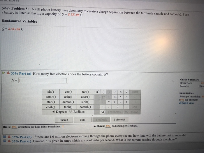 Solved: (4%) Problem 5: A Cellphone Battery Uses Chemistry... | Chegg.com
