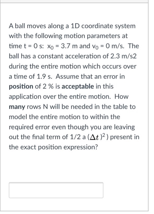Solved A ball moves along a 1D coordinate system with the | Chegg.com