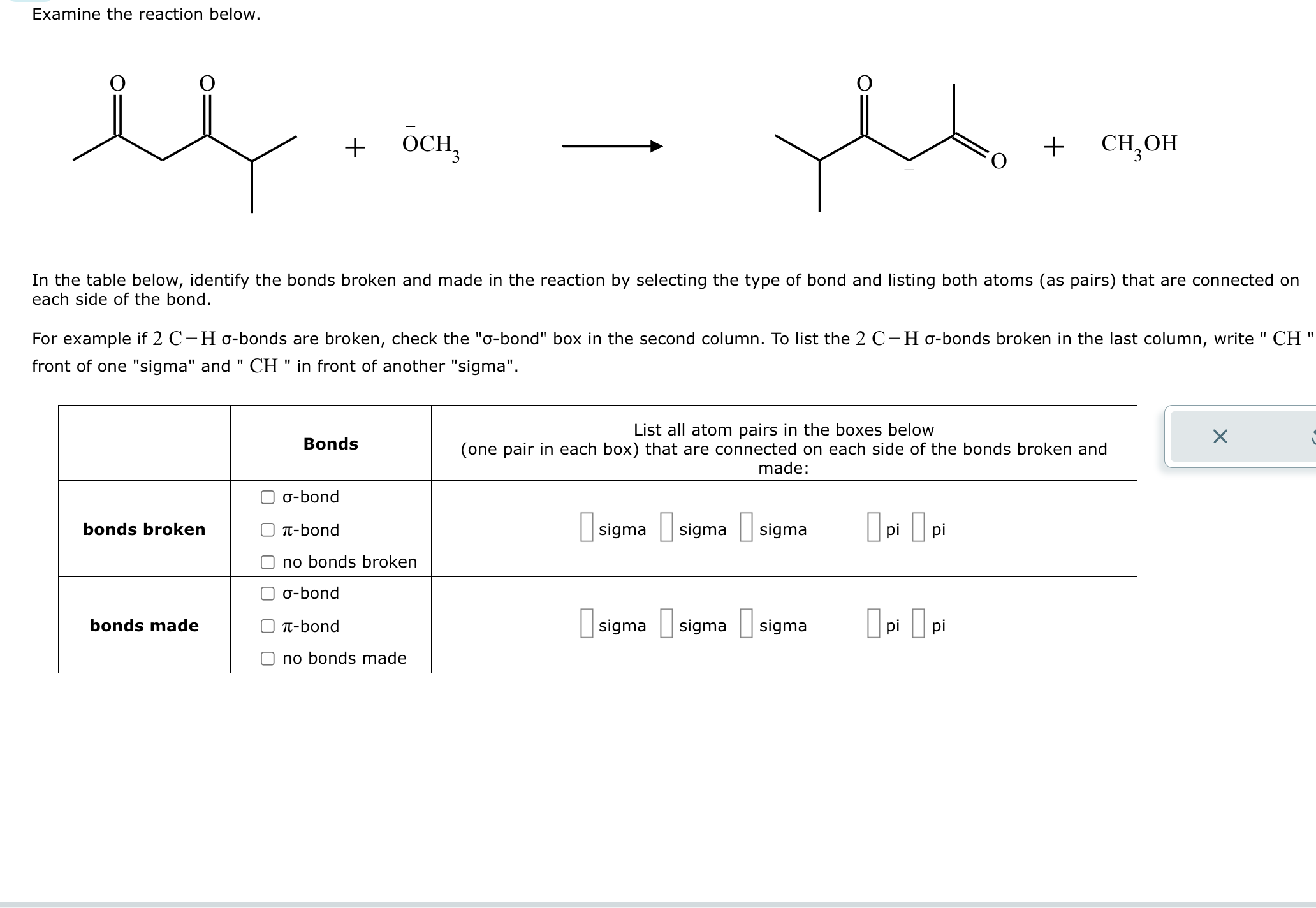 Solved In the table below, identify the bonds broken and | Chegg.com