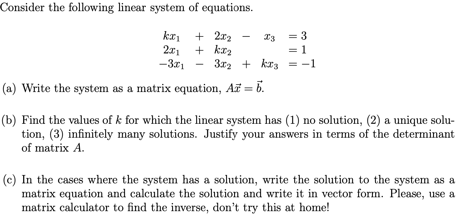 Solved Consider the following linear system of equations. X3 | Chegg.com
