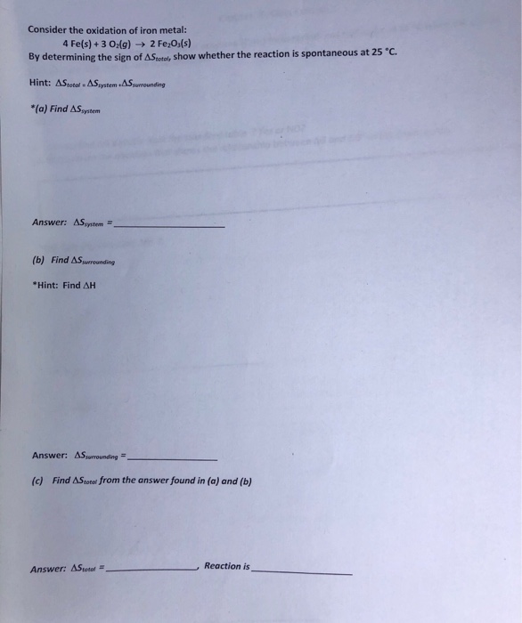 Solved Consider the oxidation of iron metal: By determining | Chegg.com
