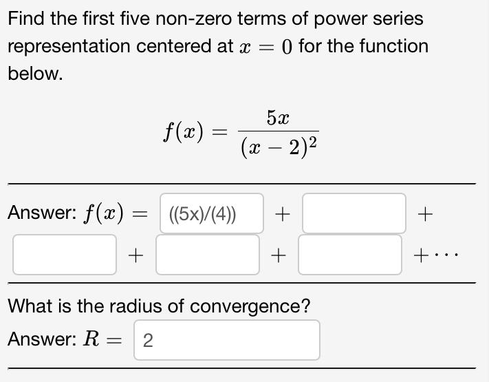 Solved Find the first five non-zero terms of power series | Chegg.com