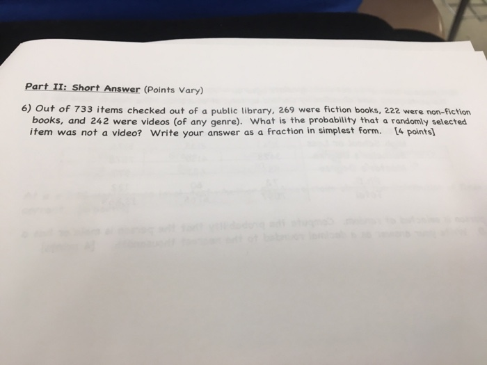 Solved Part II: Short Answer (Points Vary) 6) Out of 733 | Chegg.com