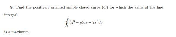 Solved 9. Find the positively oriented simple closed curve | Chegg.com