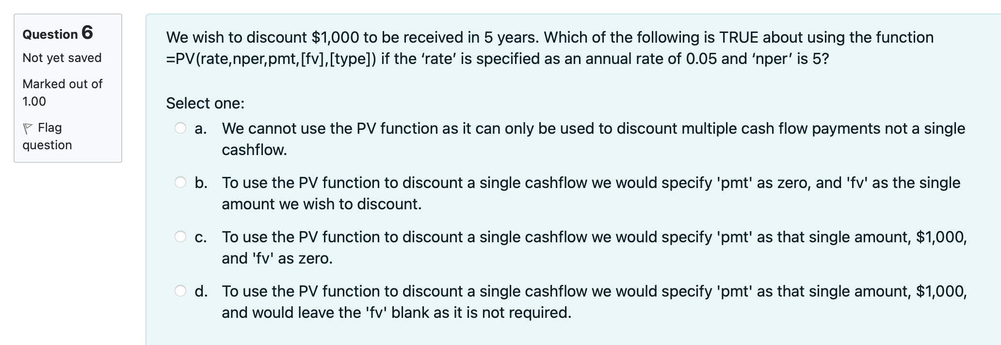 Solved Question 6 We wish to discount $1,000 to be received | Chegg.com