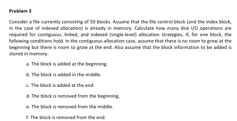 Solved Problem 3 Consider A File Currently Consisting Of 50 