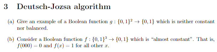 Solved 3 Deutsch-Jozsa algorithm (a) Give an example of a | Chegg.com