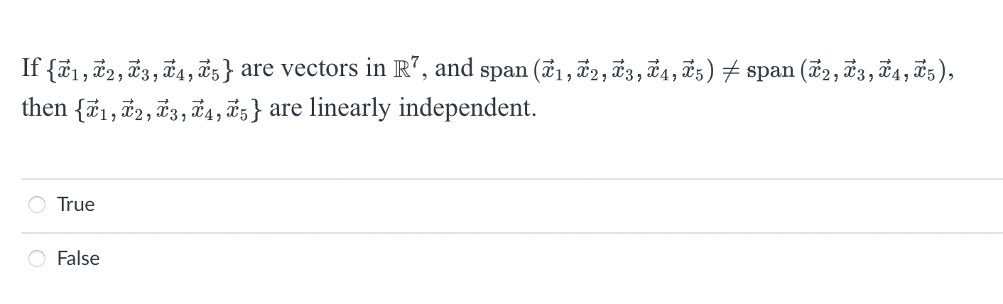 Solved If {x1,x2,x3,x4,x5} are vectors in R7, and | Chegg.com