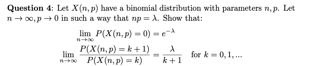 Solved Question 4: Let X(n,p) have a binomial distribution | Chegg.com