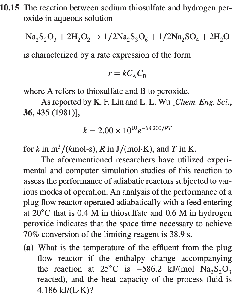Solved 10.15 The reaction between sodium thiosulfate and | Chegg.com