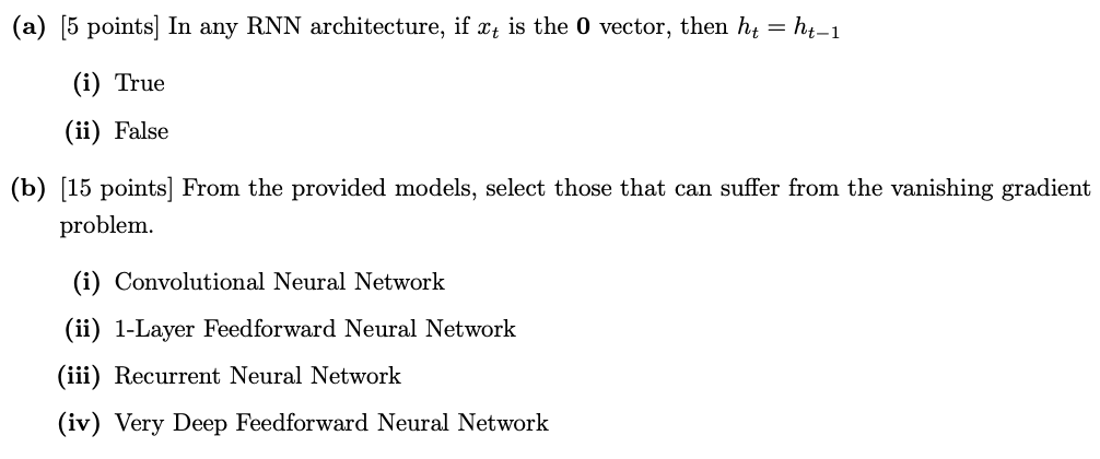 Solved (a) [5 points) In any RNN architecture, if &t is the | Chegg.com