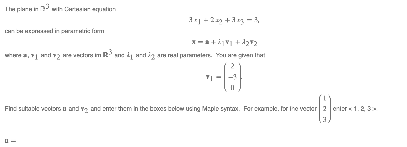 Solved The plane in R3 with Cartesian equation 3 x1 + 2 x2 + | Chegg.com