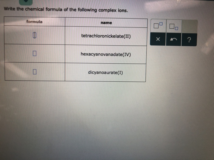 Solved Write the chemical formula of the following complex | Chegg.com
