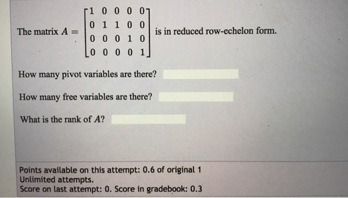 Solved r100001 0 1 1 0 0 The matrix A = is in reduced | Chegg.com