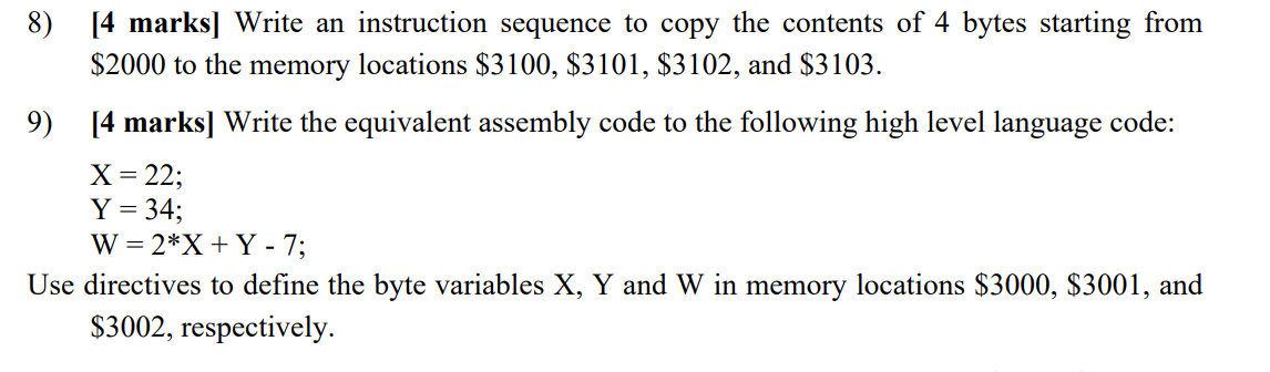 Solved 8) [4 marks] Write an instruction sequence to copy | Chegg.com