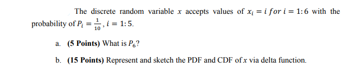 Solved The discrete random variable x accepts values of xi=i | Chegg.com
