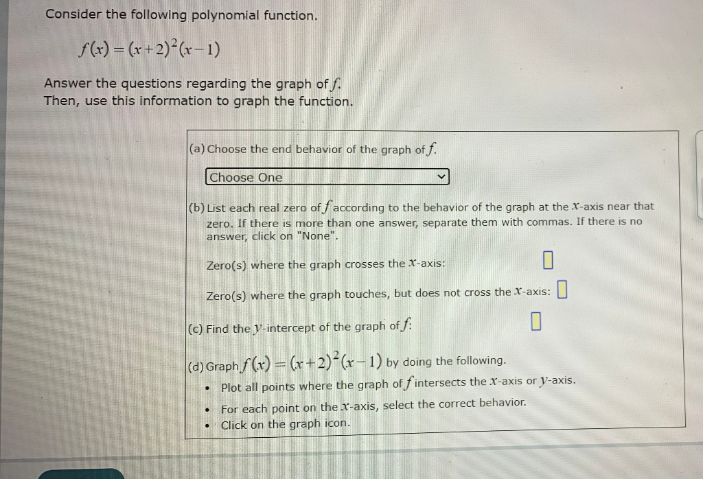 Solved Consider the following polynomial function. f(x) = | Chegg.com