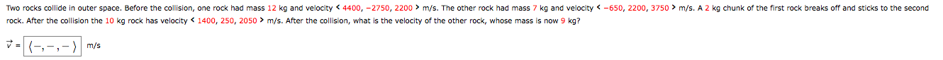 Solved Two rocks collide in outer space. Before the | Chegg.com