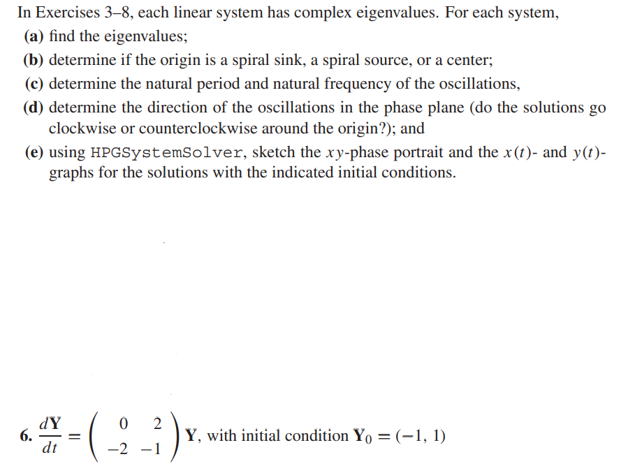 Solved In Exercises 3-8, each linear system has complex | Chegg.com