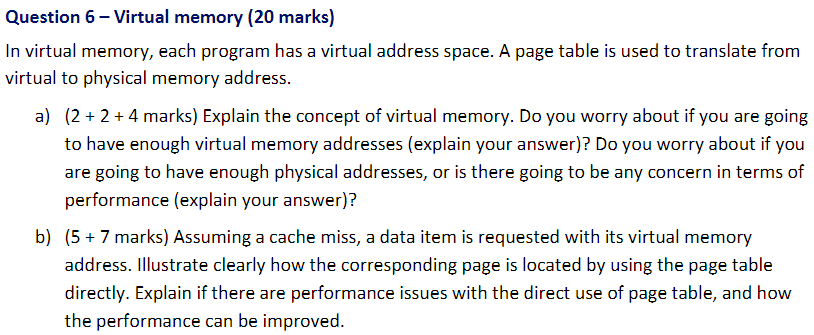 Solved Question 6 - Virtual memory (20 marks) in virtual | Chegg.com