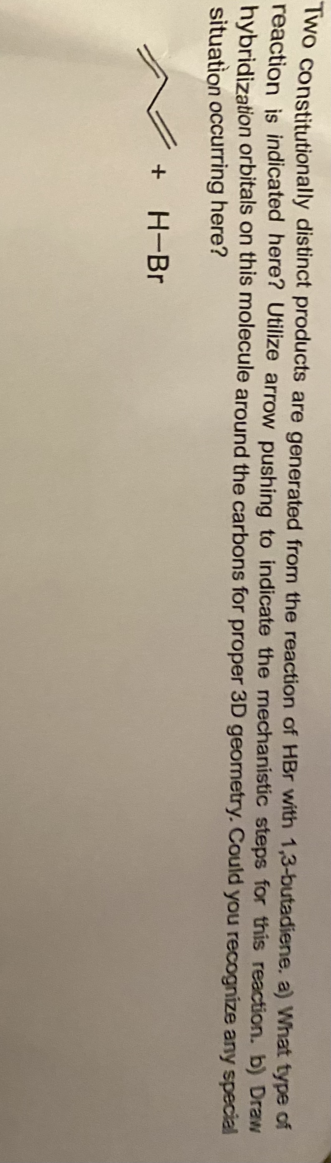 Solved Two constitutionally distinct products are generated | Chegg.com