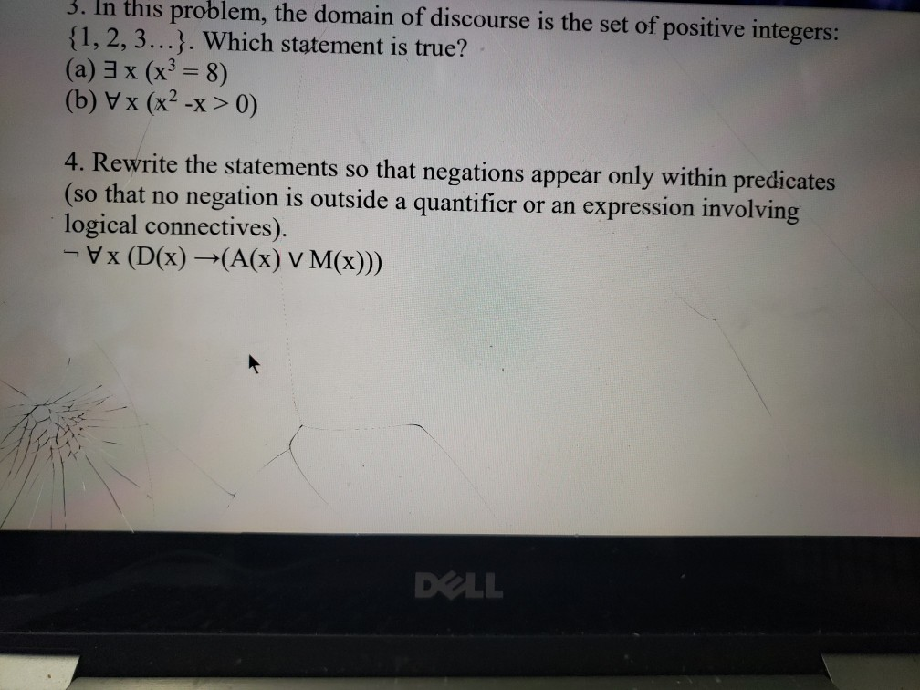 Solved 3. In this problem, the domain of discourse is the | Chegg.com