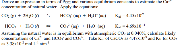 Derive an expression in terms of Pco2 and various | Chegg.com