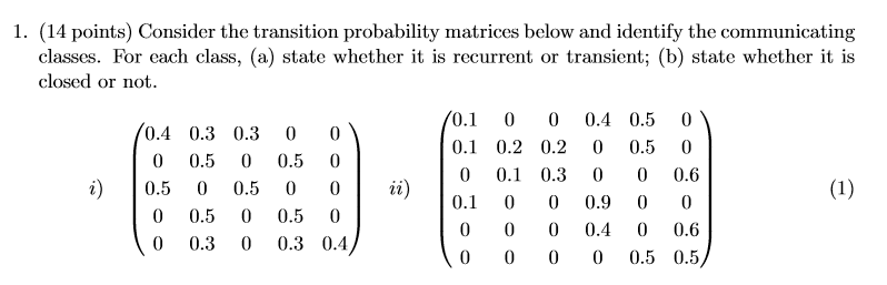Solved 1. (14 points) Consider the transition probability | Chegg.com