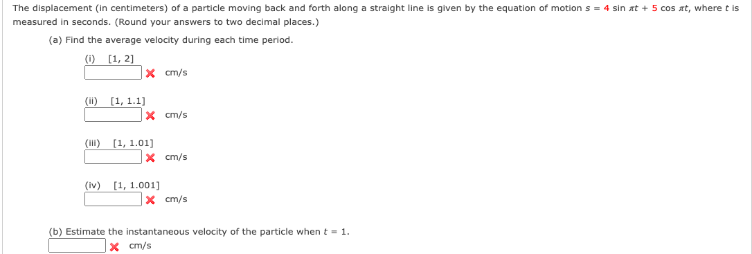 Solved The displacement (in centimeters) of a particle | Chegg.com