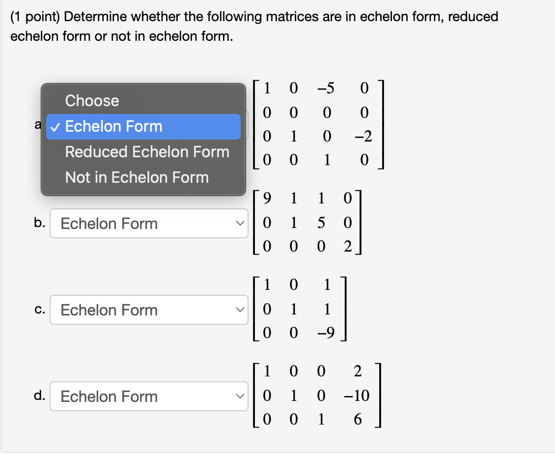 Solved (1 point) Determine whether the following matrices | Chegg.com