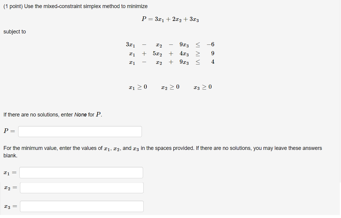 Solved (1 point) Use the mixed-constraint simplex method to | Chegg.com
