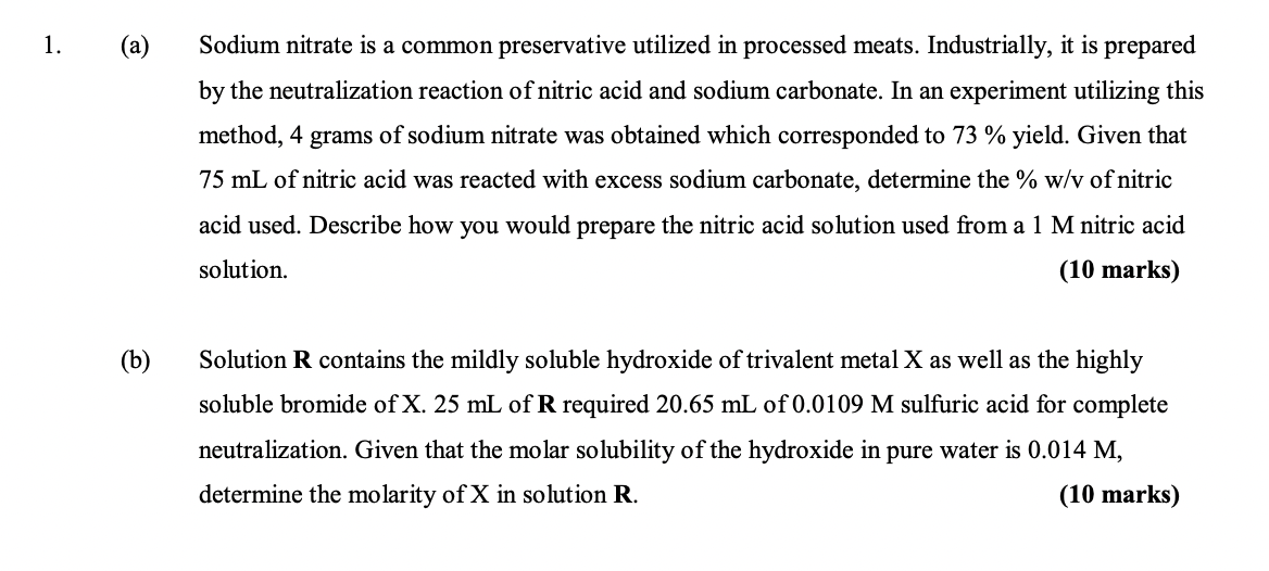Solved 1. (a) Sodium nitrate is a common preservative | Chegg.com