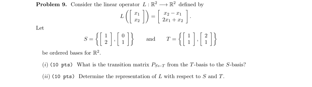 Solved Consider the linear operator L:R2 (longrightarrow) R2 | Chegg.com