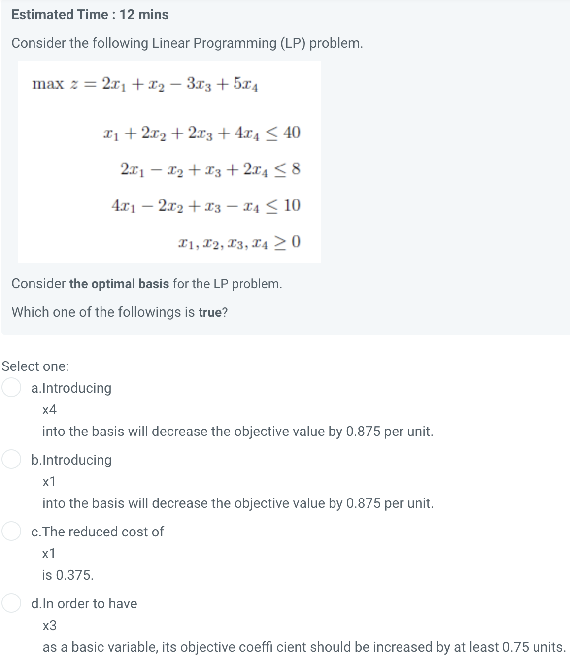 Solved Estimated Time : 12 mins Consider the following | Chegg.com