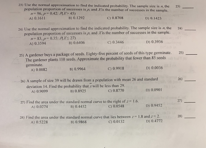 Solved 23) Use the normal approximation to find the | Chegg.com