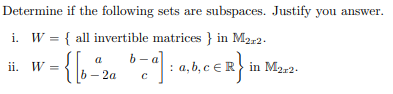 Solved Determine if the following sets are subspaces. | Chegg.com