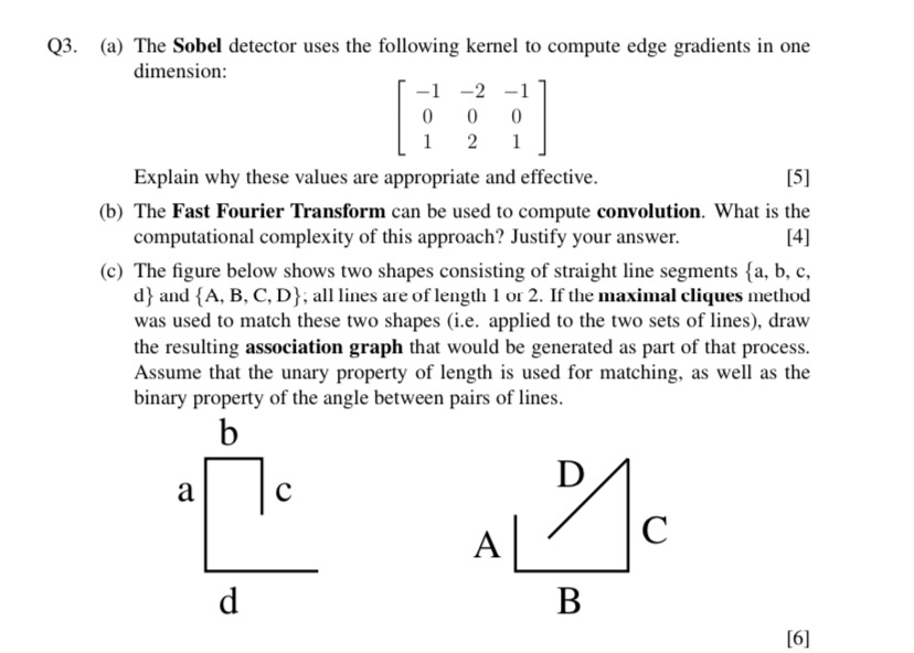 Solved 1 Q3. (a) The Sobel detector uses the following | Chegg.com