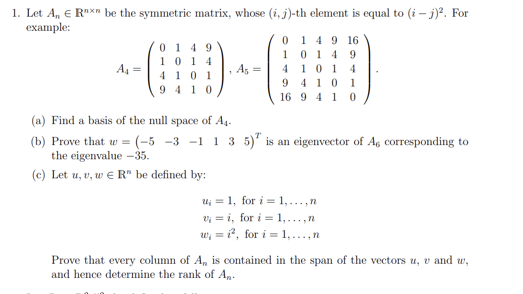 Solved Let An∈Rn×n be the symmetric matrix, whose (i,j)-th | Chegg.com