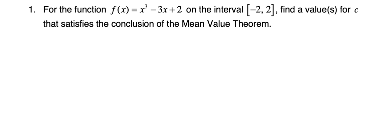 Solved 1. For the function f(x)=x3−3x+2 on the interval | Chegg.com