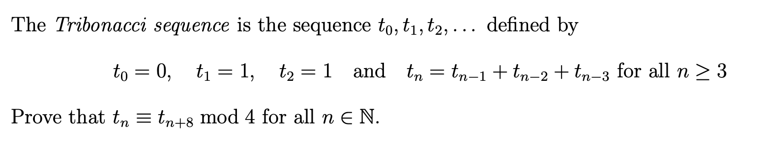 Solved The Tribonacci sequence is the sequence t0,t1,t2,… | Chegg.com