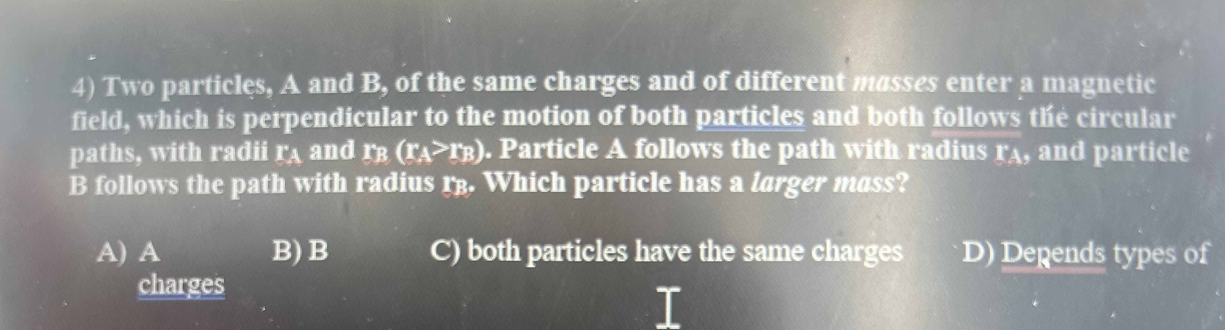 Solved 4) Two particles, A and B, of the same charges and of | Chegg.com