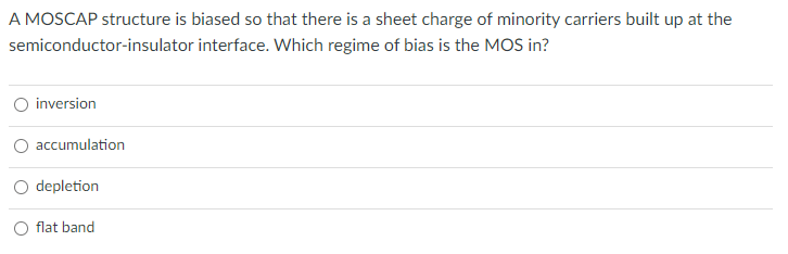 A MOS structure is biased so that there is sheet | Chegg.com