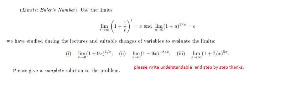 Solved (Limits: Euler's Number). Use the limits lim 1+ = e | Chegg.com
