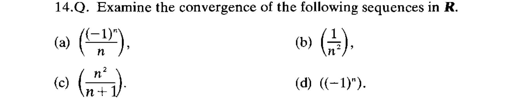 Solved 14.Q. ﻿Examine the convergence of the following | Chegg.com