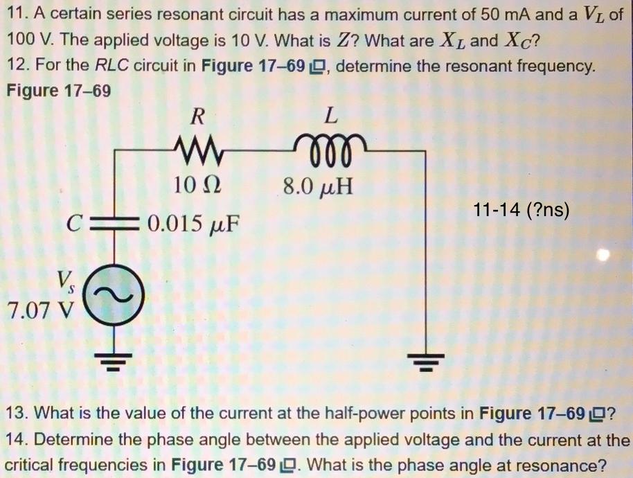 Solved 11. A certain series resonant circuit has a maximum | Chegg.com