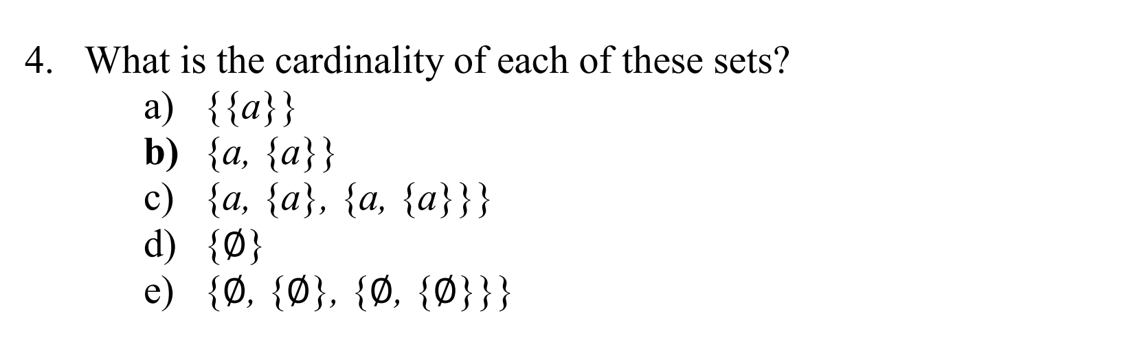 Solved 4. What is the cardinality of each of these sets? a) | Chegg.com