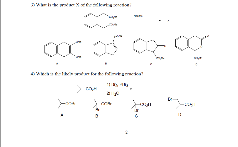 Solved 3) What is the product X of the following reaction? | Chegg.com