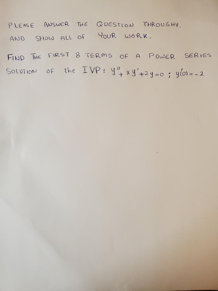 Solved PLEASE ANSWER THE QUESTCON THROUGHY. AND SHow ALL OF | Chegg.com