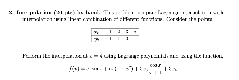 Solved 2. Interpolation (20 pts) by hand. This problem | Chegg.com