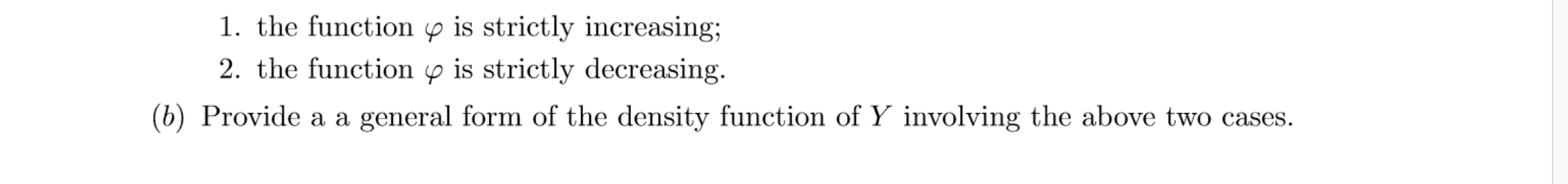 Solved 1 The Function Is Strictly Increasing 2 The